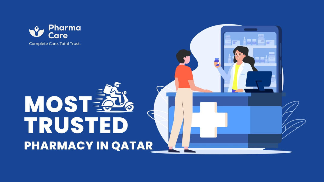 The Most Trusted Pharmacy in Qatar – PharmaCare Online